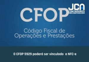 O uso do CFOP 5929 poderá ser vinculado a NFC-e - Blog da JCA